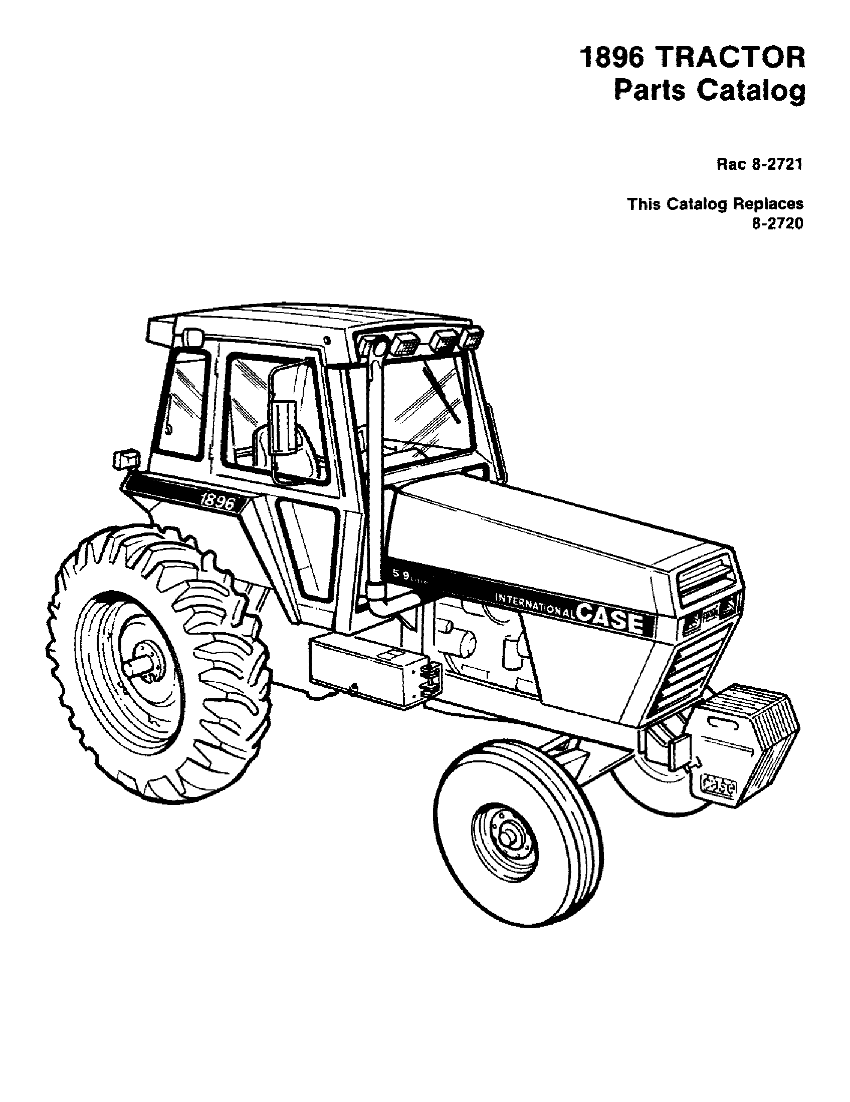 Case IH 1896 - CASE DIESEL TRACTOR (PRIOR TO S/N 17895000)(01/84 - 12/ ...