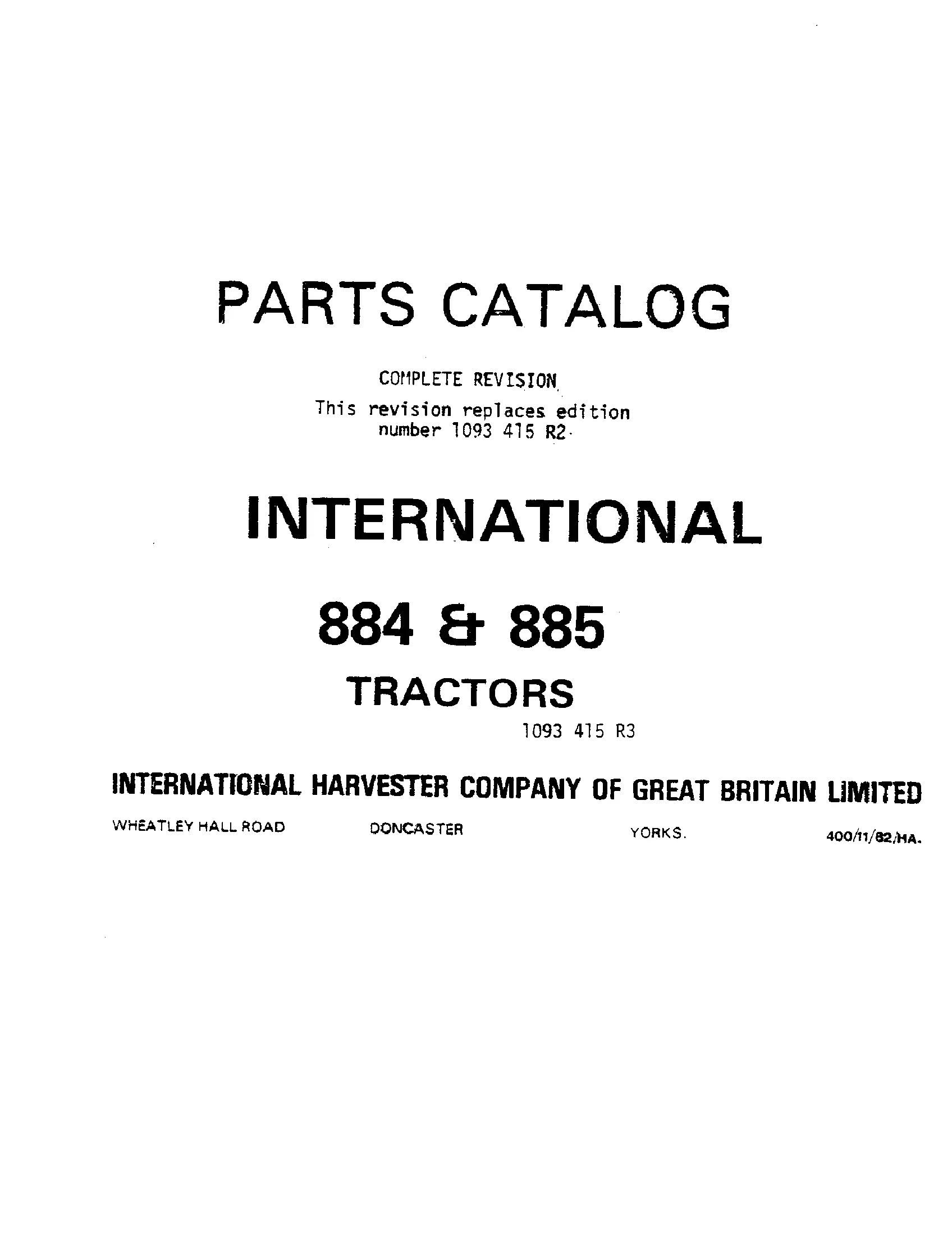 Case IH 885 - INTERNATIONAL DIESEL TRACTOR (UP TO S/N 3083)(01/81 - 12/ ...