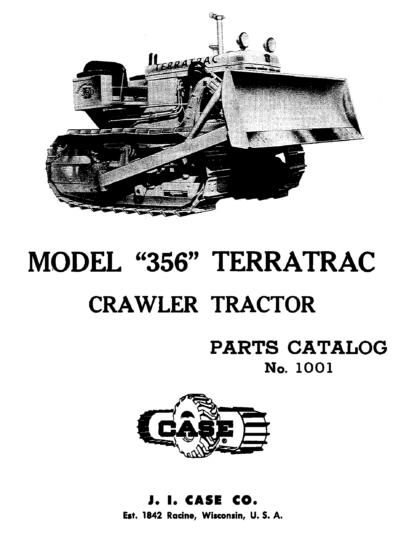 Case IH 300 CASE TERRATRAC CRAWLER TRACTOR 01/54 12/80 Parts Diagrams