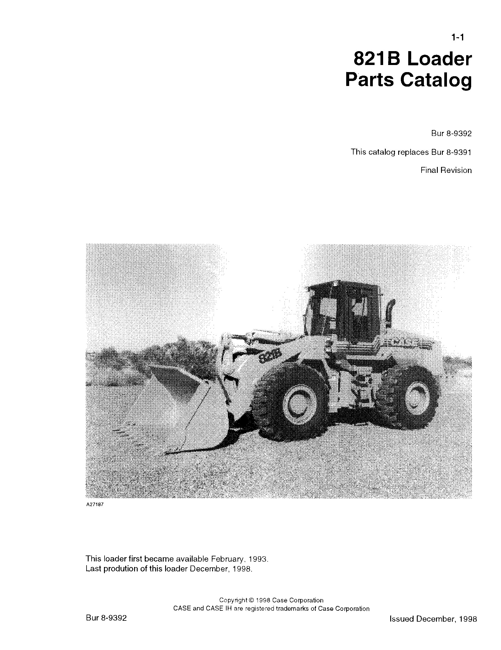 Case IH 821B CASE WHEEL LOADER (NORTH AMERICA) 06/96 12/97 Parts Diagrams